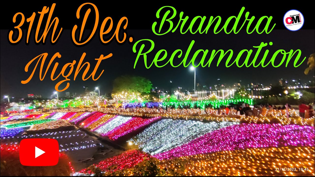 Bandra Reclamation Lighting | 31st Night Celebration | New year ...