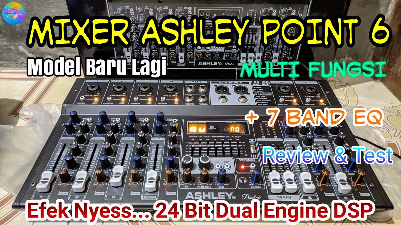 Mixer Ashley Point 6 Model Baru - YouTube