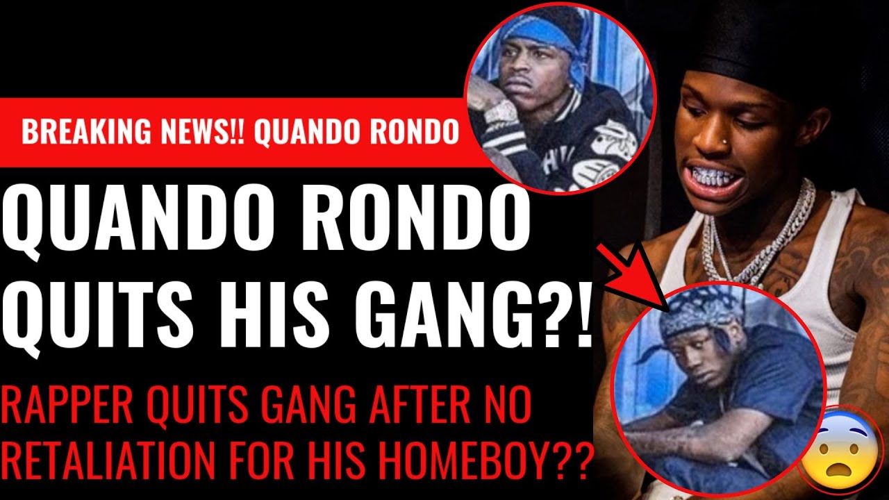 Breaking News!! Quando Rondo Quits Gang After LA Shooting, No Get Back ...