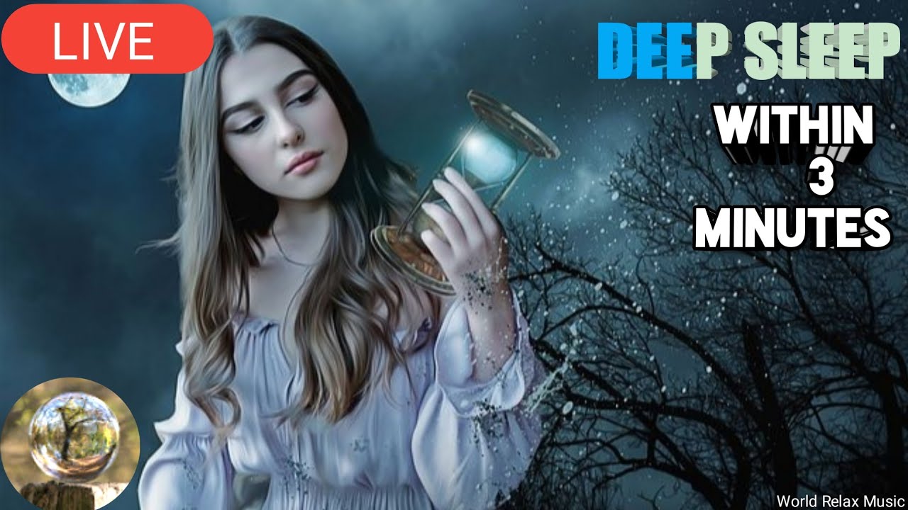 🌍 Relaxing Music | Deep Sleep Music | Instantly Sleep | Study Relief ...