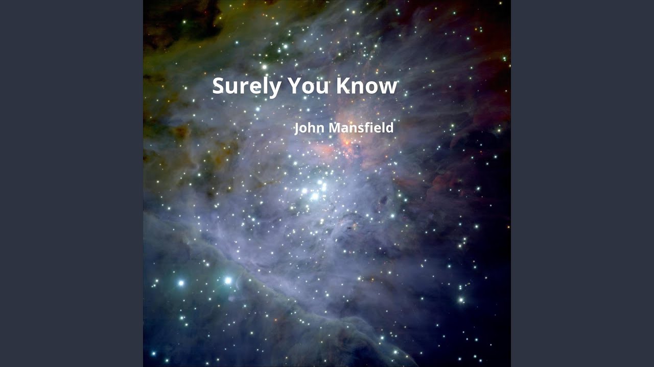 Surely You Know - YouTube