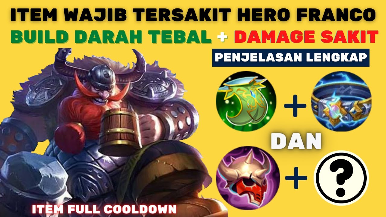 BUILD ITEM FRANCO TERSAKIT DAN TERTEBAL 2022 DI MOBILE LEGENDS, TANK ...