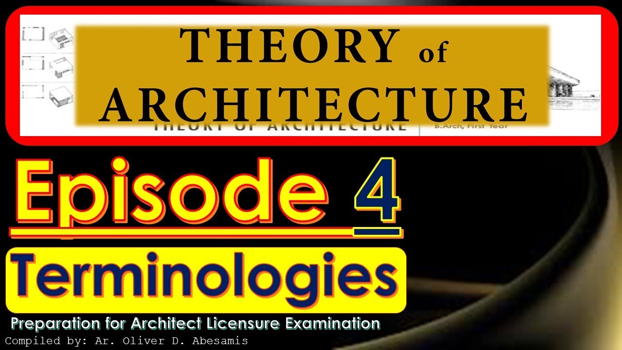 ALE REVIEW-Theory of Architecture TERMINOLOGIES-Episode 4 -Architect ...