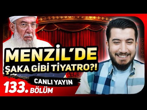 Menzil'de Peygamber Dalaveresi! | Canlı Yayın | 133.Bölüm