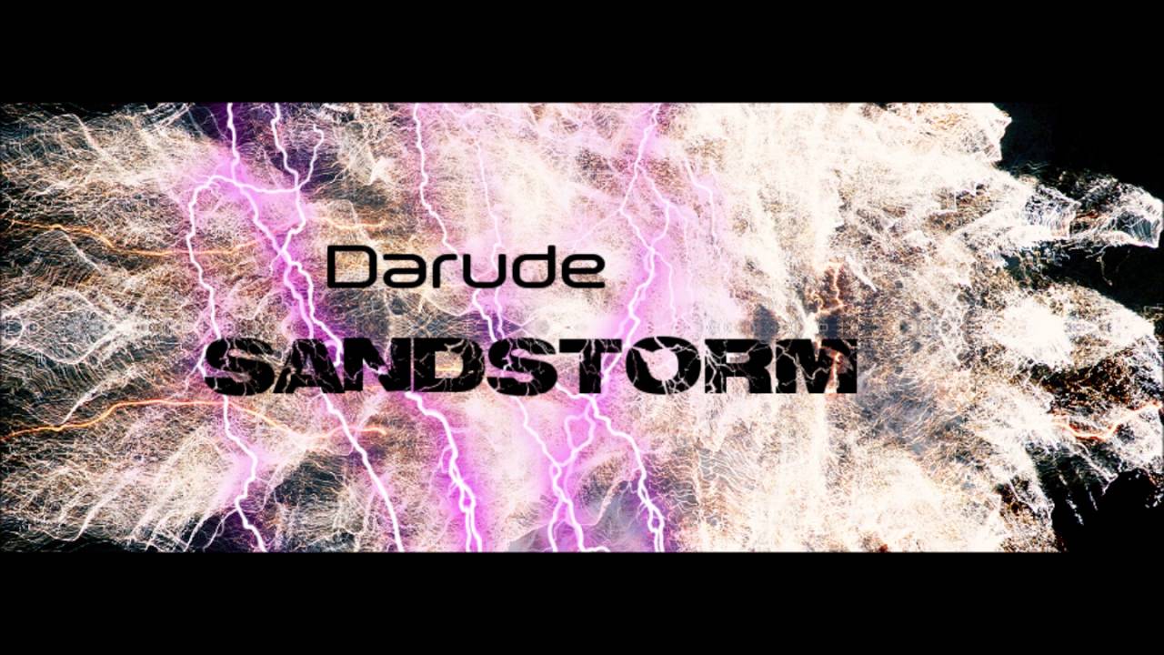 Darude - Sandstorm ♫ HQ - YouTube