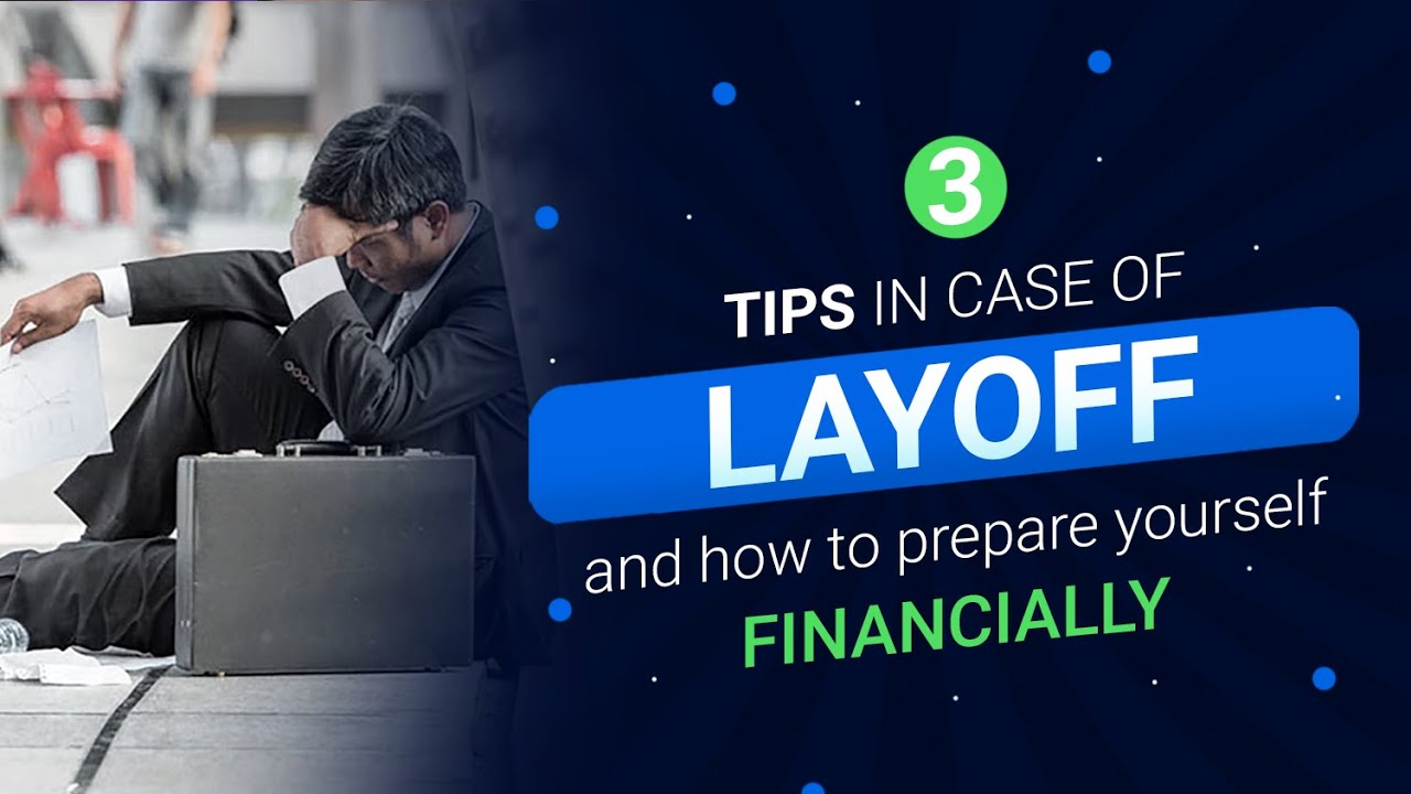 3 tips in case of layoff and how to prepare yourself financially - YouTube