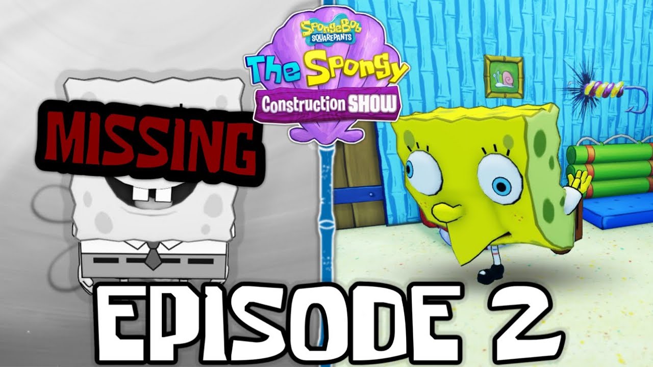The Spongy Construction Show: S1 E2 “Missing Sponge!/The Chicken Pox ...