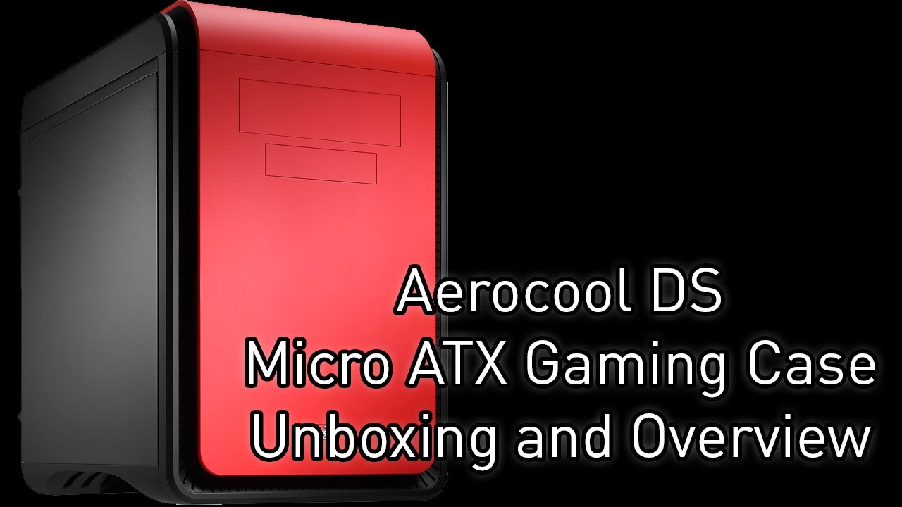 Aerocool DS Dead Silence Gaming Cube Micro ATX Case: Unboxing and ...
