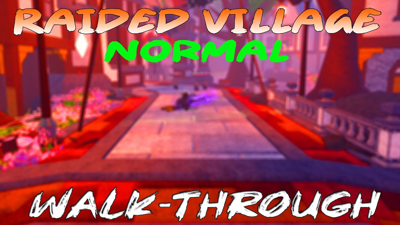 Raided Village Walkthrough - YouTube