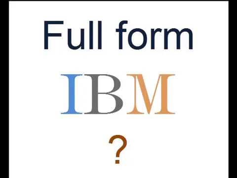 Full Form of IBM ? - YouTube