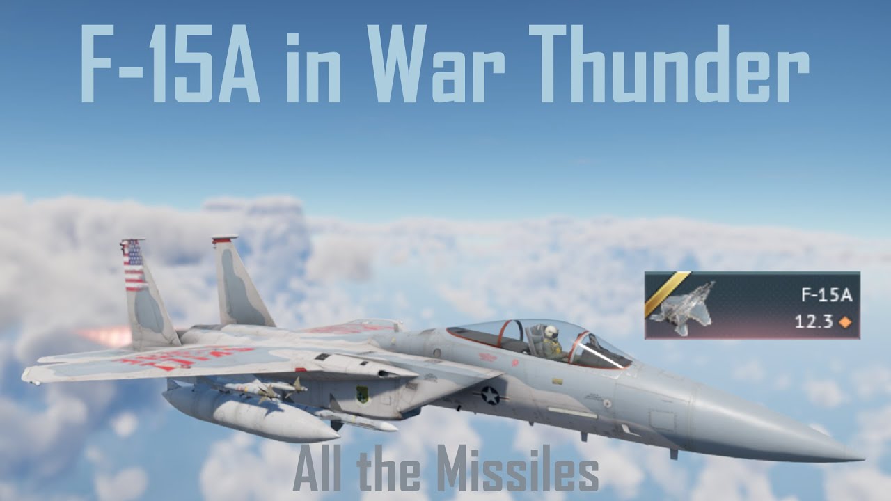 The F-15 is Awesome! First Impressions - War Thunder Air Superiority ...