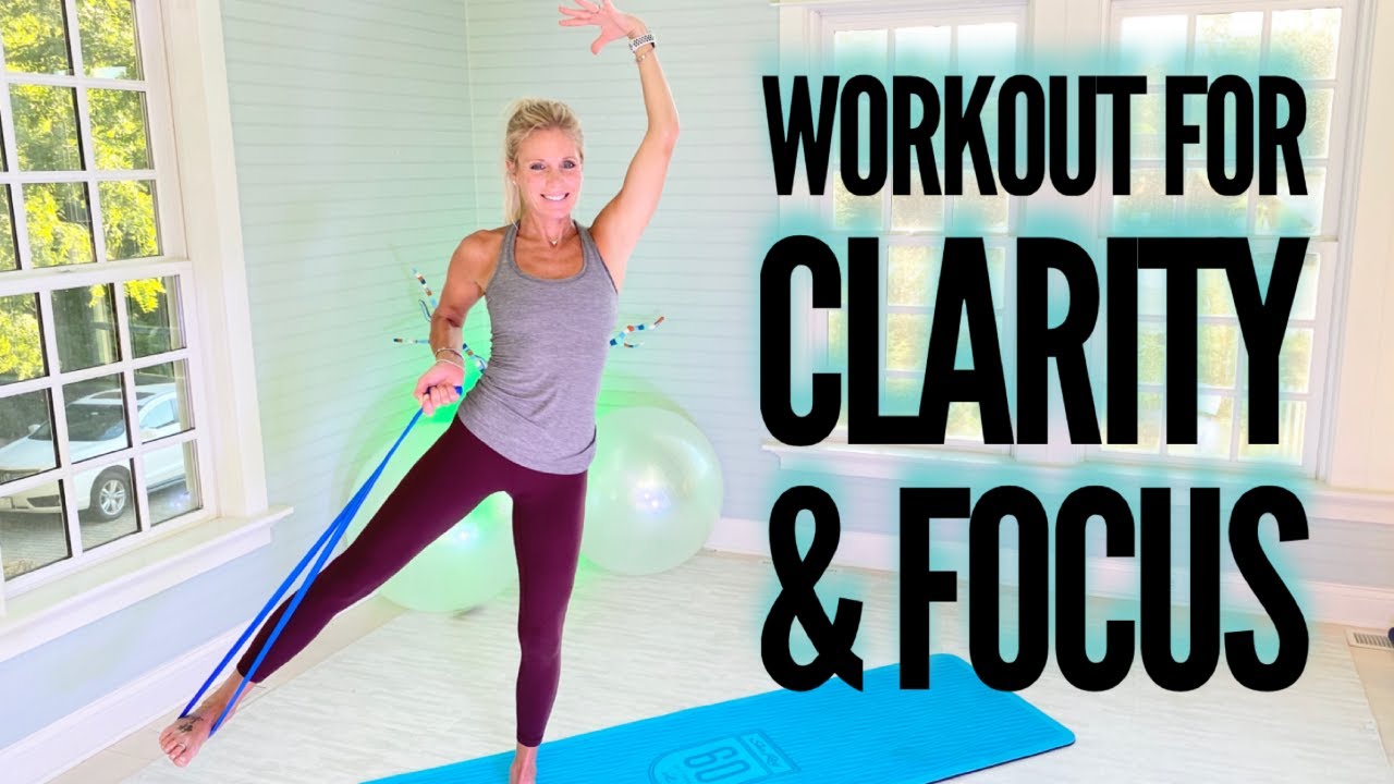 Workout for Clarity & Focus - 24 Minutes - YouTube