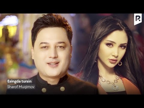 Sharof Muqimov - Esingda tursin | Шароф Мукимов - Эсингда турсин