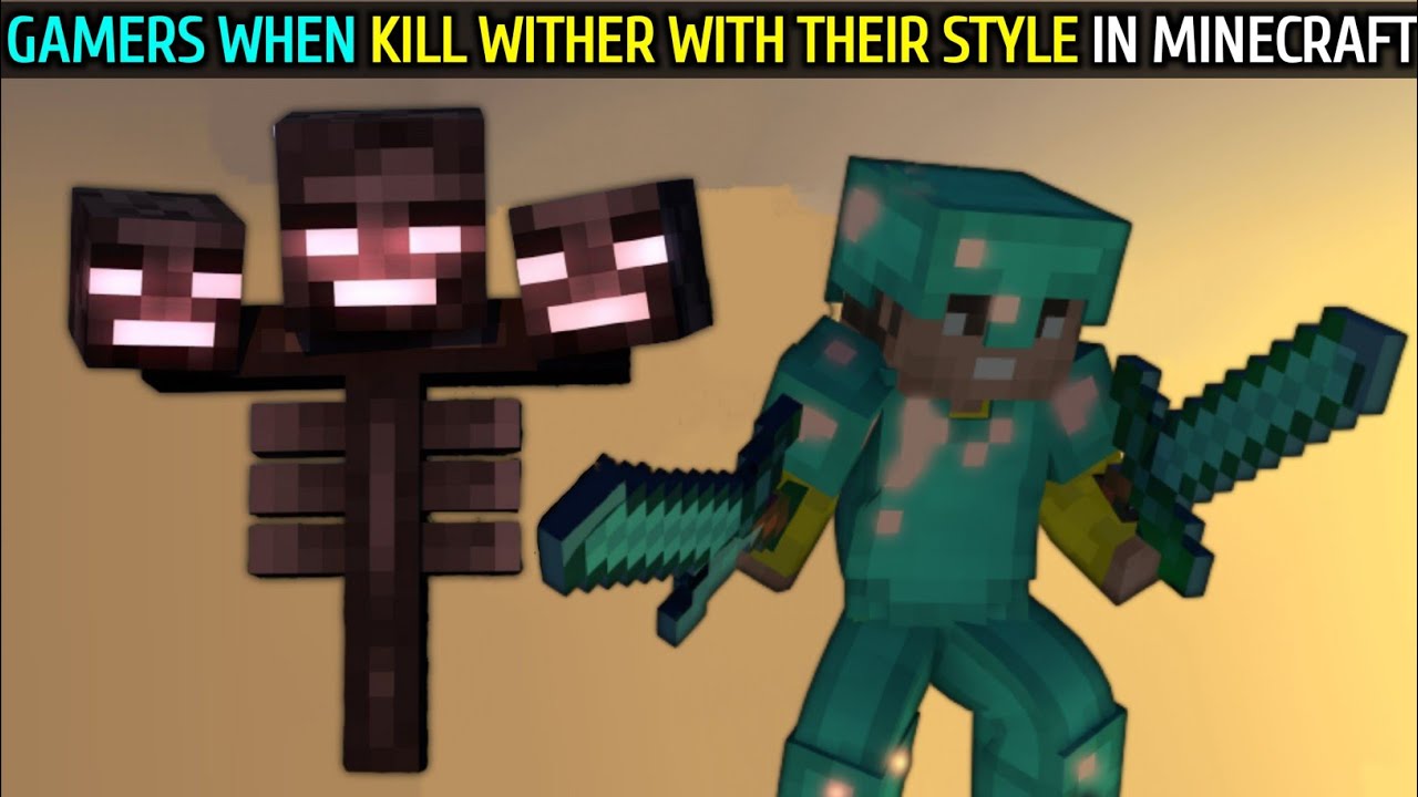 Gamers When Kill Wither With Their Style In Minecraft || Kill Wither With Their Style - YouTube