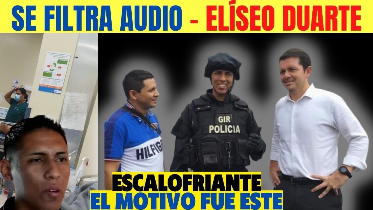 Escalofriante Audio sobre Eliseo Duarte "Harta Demencia" Los Motivos ...