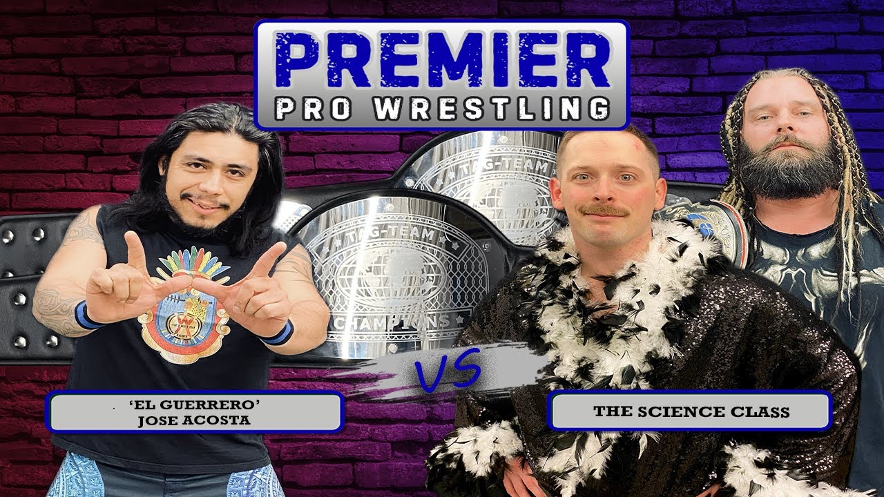 PPW #570 - Tag Team Championship Match - Science Class vs Jose Acosta ...