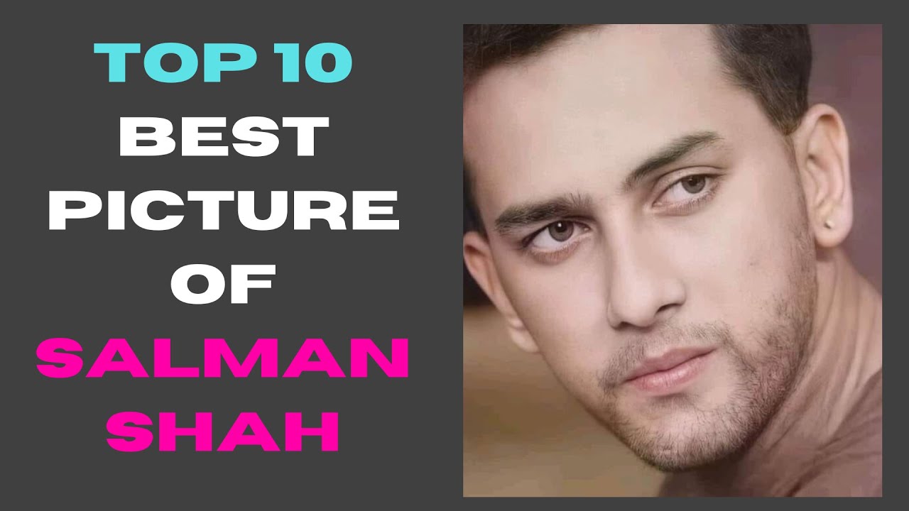 Salman Shah Fashion - Style Photo Salman Shah | Salman Shah 2022 - YouTube
