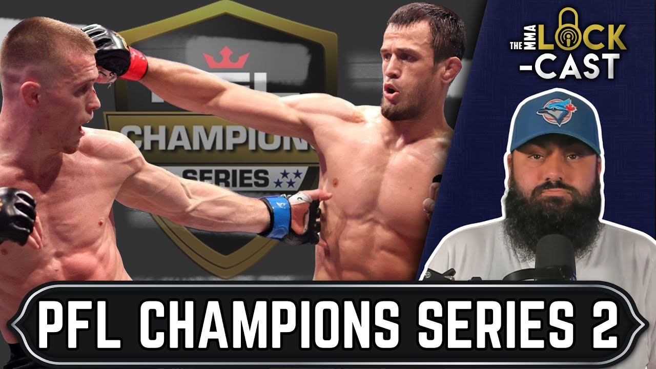 PFL Champions Series 2 Breakdown & Predictions | Nurmagomedov vs Hughes ...