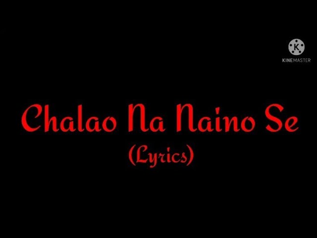 Song: Chalao Na Naino Se (Lyrics)| Directed by Rohit Shetty| Composer ...