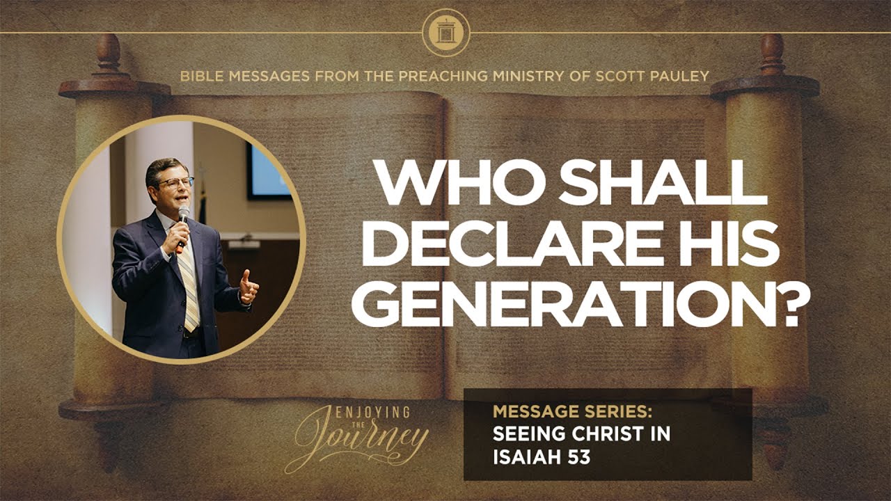 Who Shall Declare His Generation? - YouTube