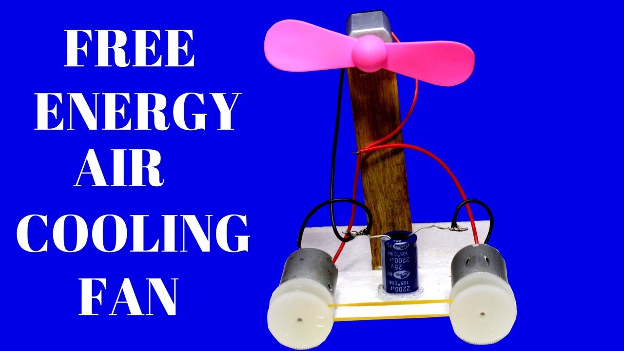 Free Energy Cooling Fan For Lifetime - Free Energy Cooling Fan ( The ...