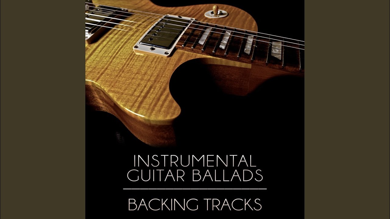 Sad Slow Instrumental Guitar Ballad Backing Track A Minor - YouTube