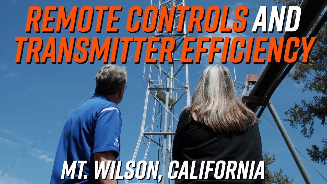 Transmitter Remote Controls and Efficiency - Mt Wilson Los Angeles - YouTube
