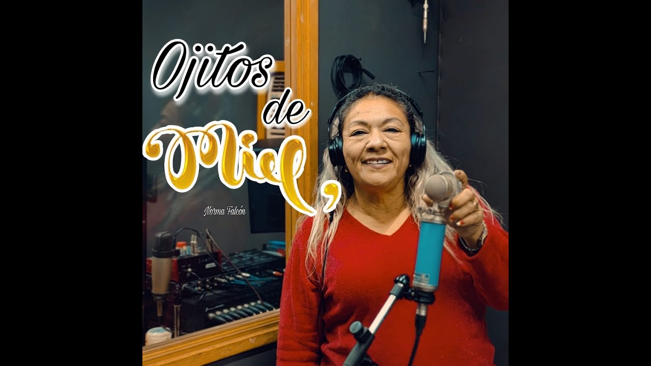 Ojitos De Miel - Norma Falcon. - YouTube