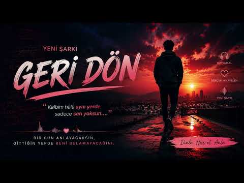 GERİ DÖN-NEFHAN | Duygusal Türkçe Şarkı 2026 💔 | Official audio