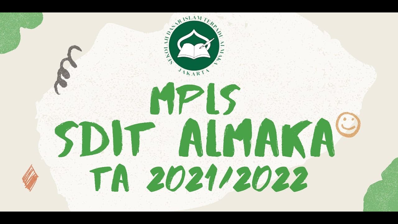 MPLS HARI KE - 1 SDIT ALMAKA - YouTube
