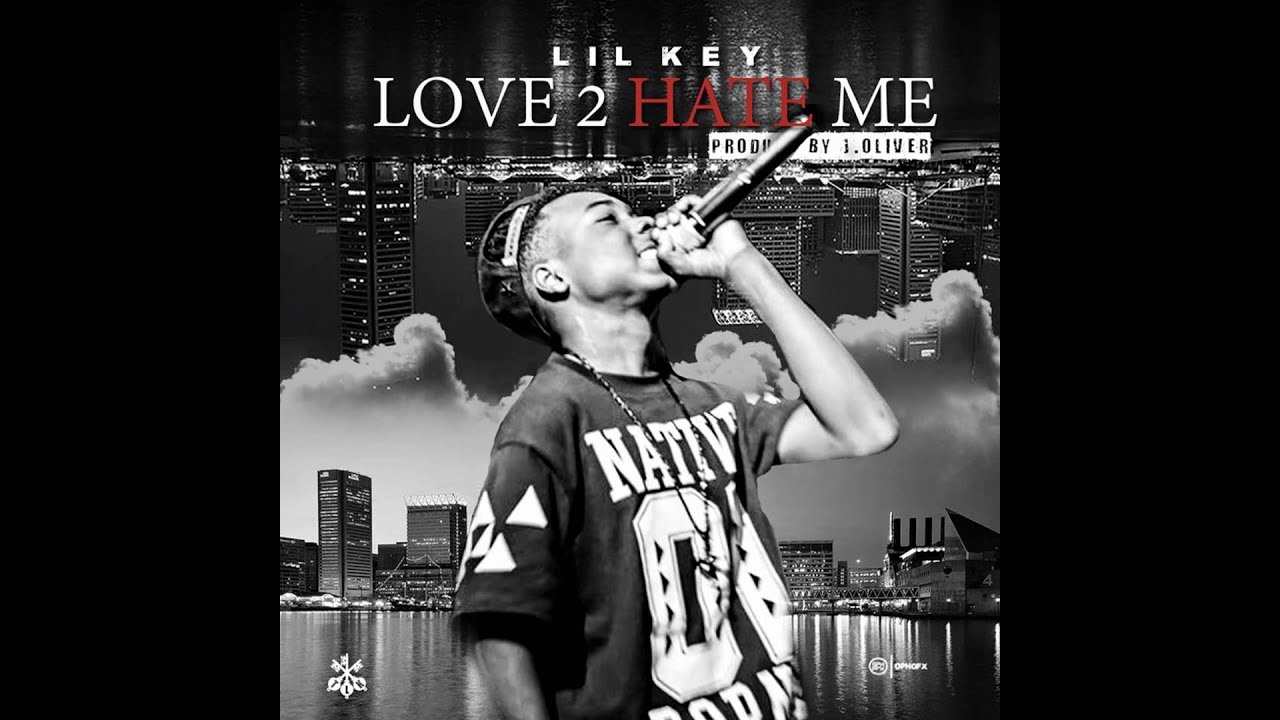 Lil Key - Love 2 Hate Me (Prod. by J. Oliver) - YouTube