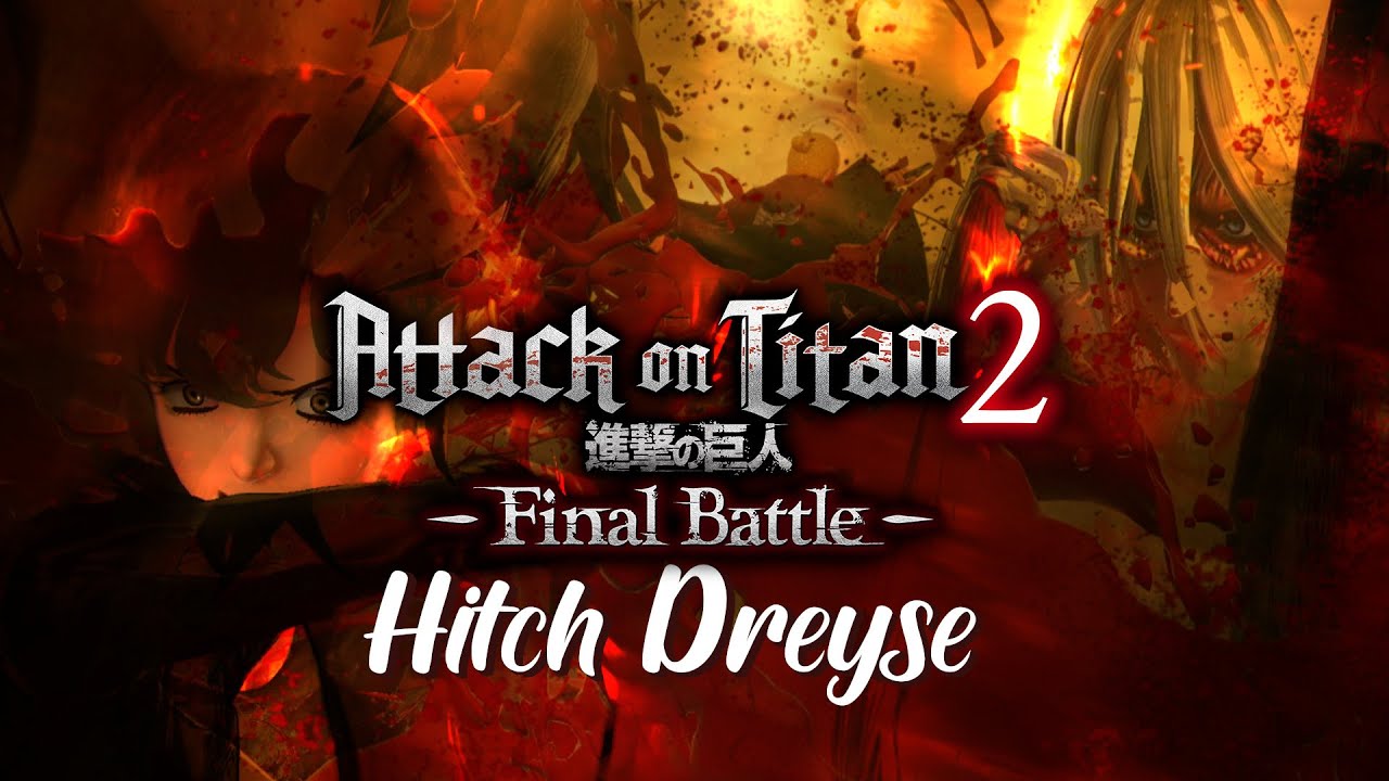 Attack on Titan 2 Final Battle | Hitch Dreyse Saves Annie (Nightmare ...