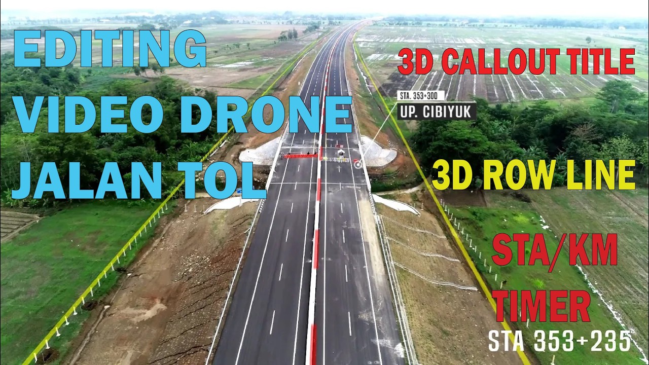 TUTORIAL VIDEO EDITING MEMBUAT ROW, TITLE STRUKTUR, STA JALAN TOL ...