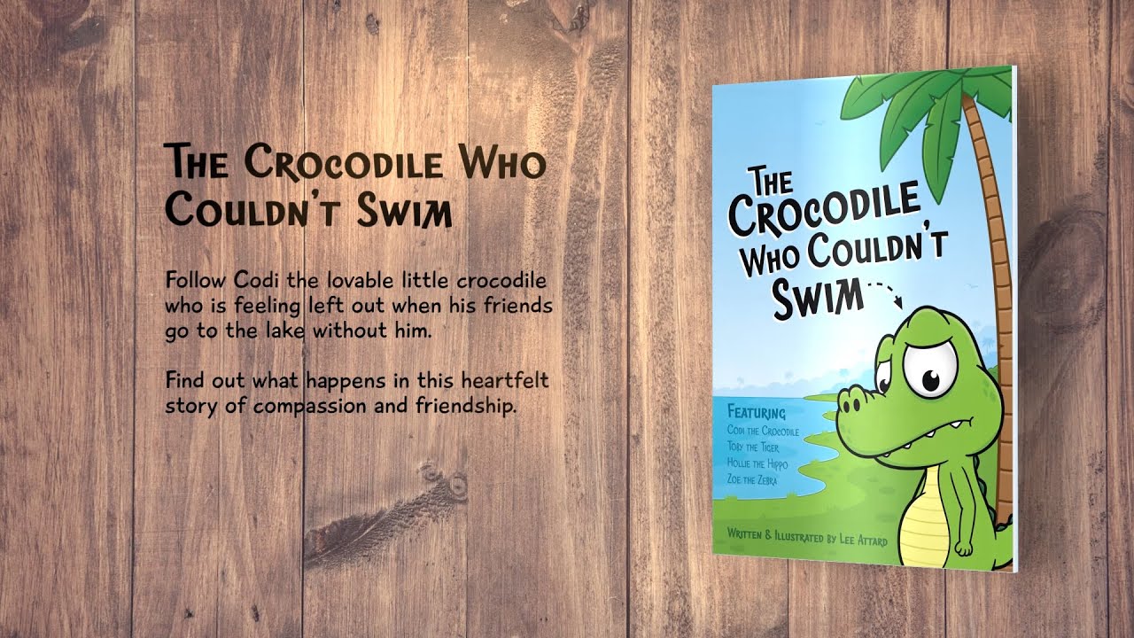 The Crocodile Who Couldn't Swim - Children's Picture Book Trailer - YouTube