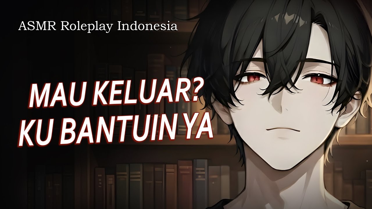 [SPICY] Roleplay Indonesia MAU KELUAR? AKU BANTUIN YA... || Revan ...