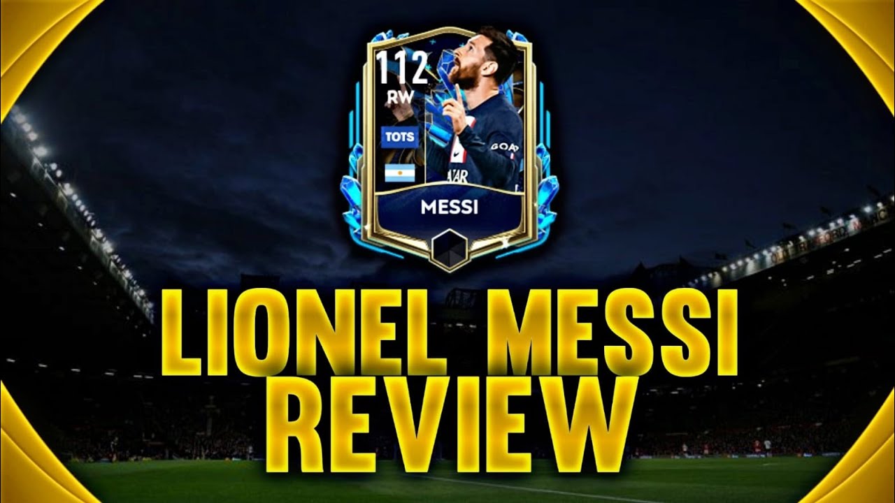 MESSI 112 RW TOTS 2023 PLAYER REVIEW ON FIFA MOBILE 2023 - YouTube