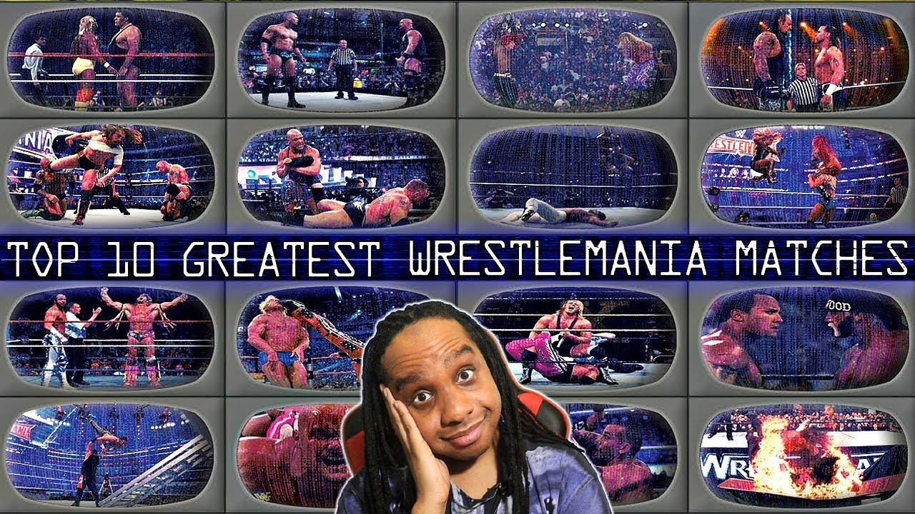 Top 10 Greatest WWE WrestleMania Matches of All Time (2024) - YouTube