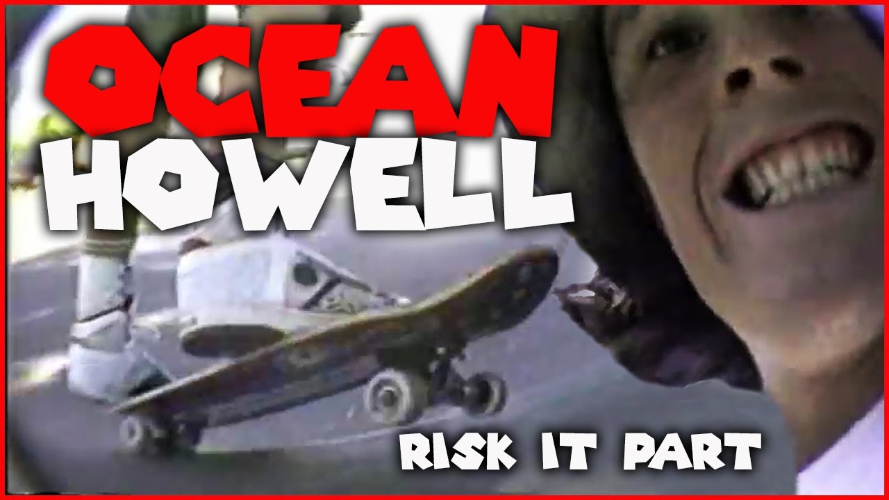 REAL SKATE STORIES: OCEAN HOWELL PART FROM "RISK IT" 1990 Sk8 Tech ...