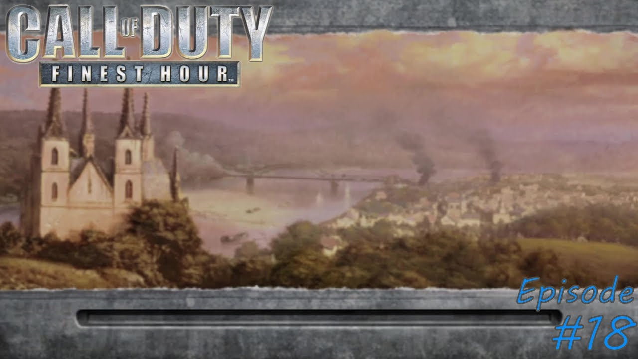 Call Of Duty Finest Hour - Mission 18 - Last Bridge Standing - YouTube