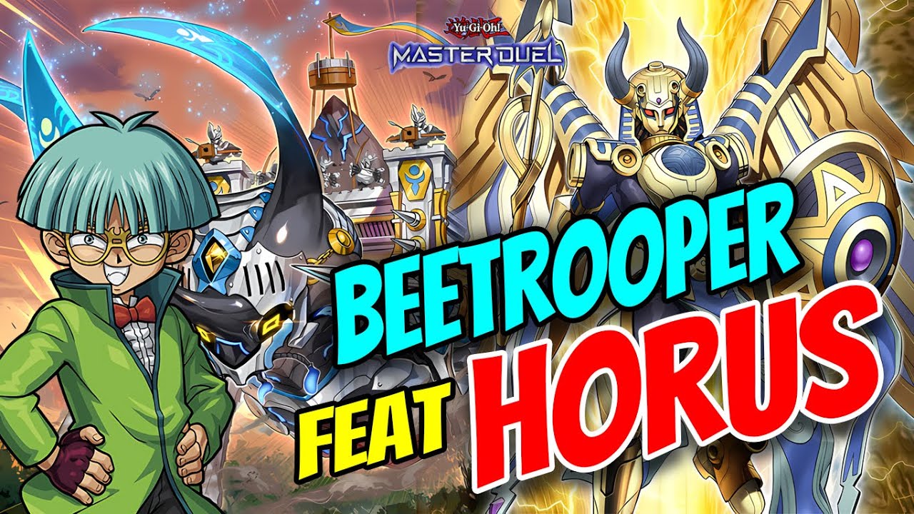 🔥UNLEASHING THE POWER: BEETROOPER FEAT HORUS IN YU-GI-OH! MASTER DUEL ...