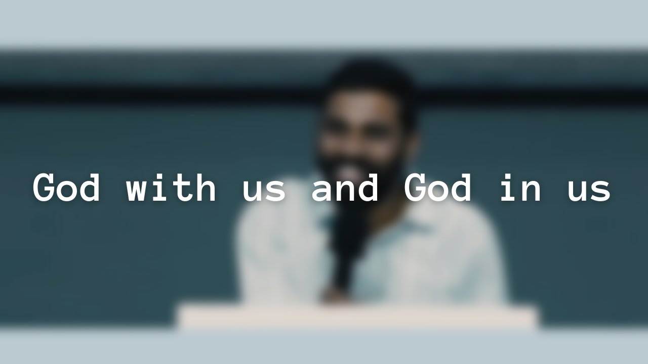 God with us and God in us | Short Message | Mathew T John | Live from ...