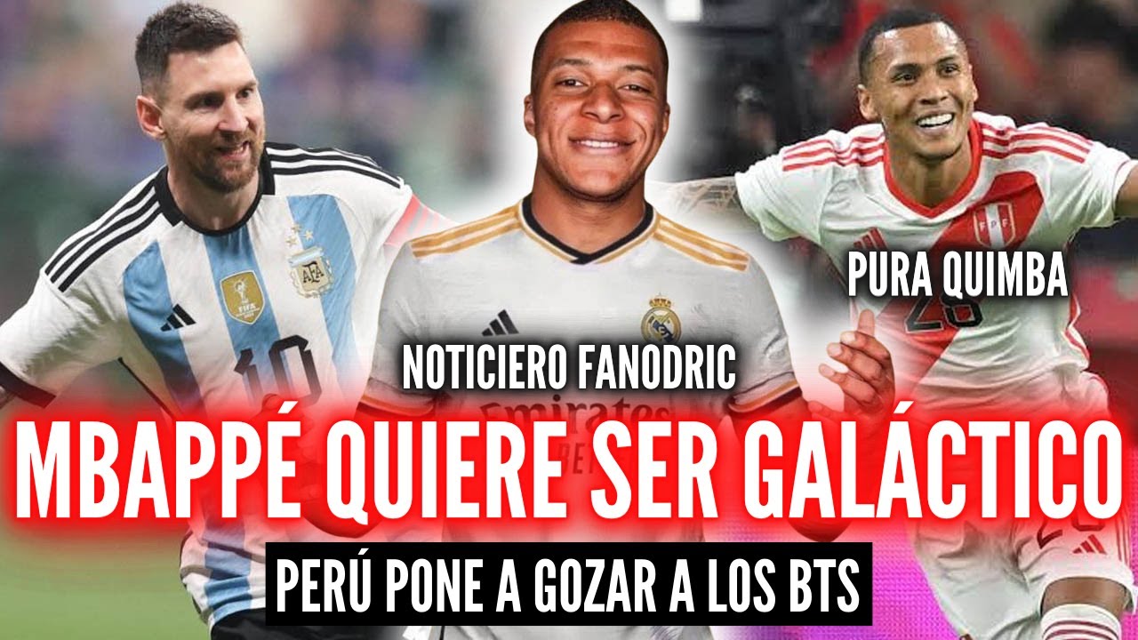 MBAPPÉ PIDE SALIR DEL PSG 🏆 REYNA ¿LA NUEVA ESTRELLA DE PERÚ? 💥 ESPAÑA ...