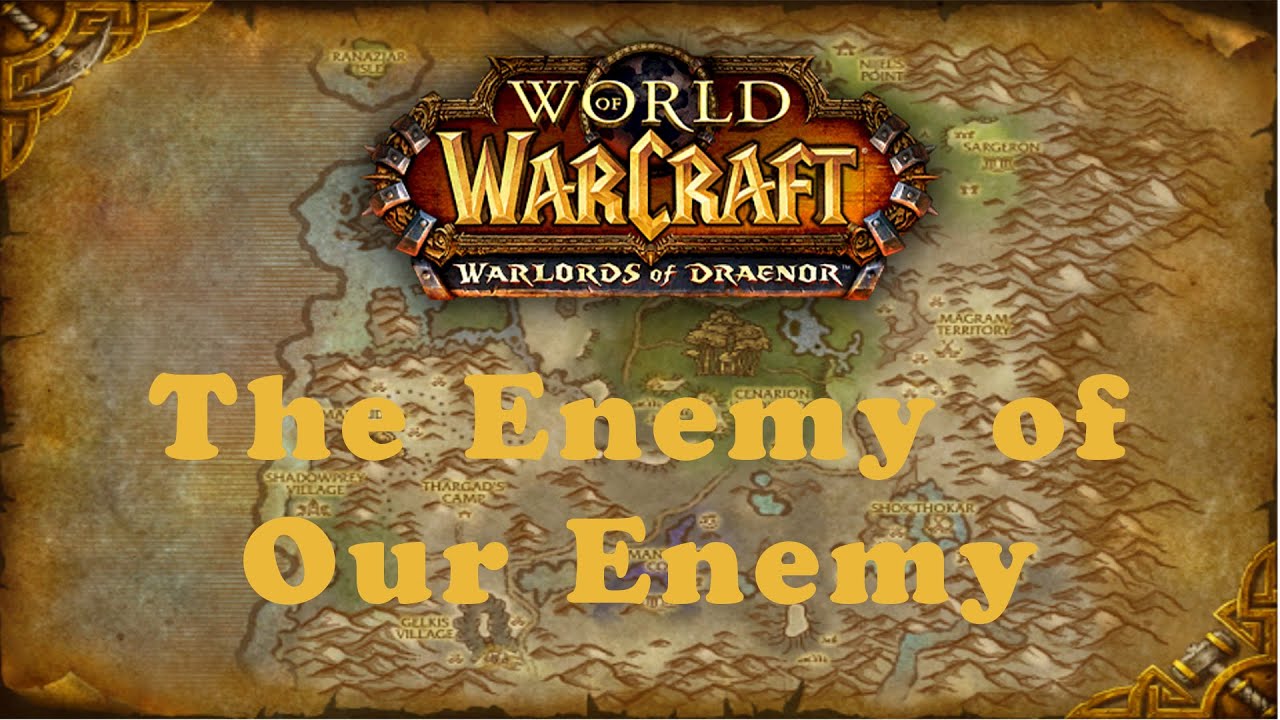 World of Warcraft Quest: The Enemy of Our Enemy (Horde) - YouTube