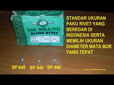 Ukuran paku rivet dan memilih mata bor untuk paku rivet yang tepat ...