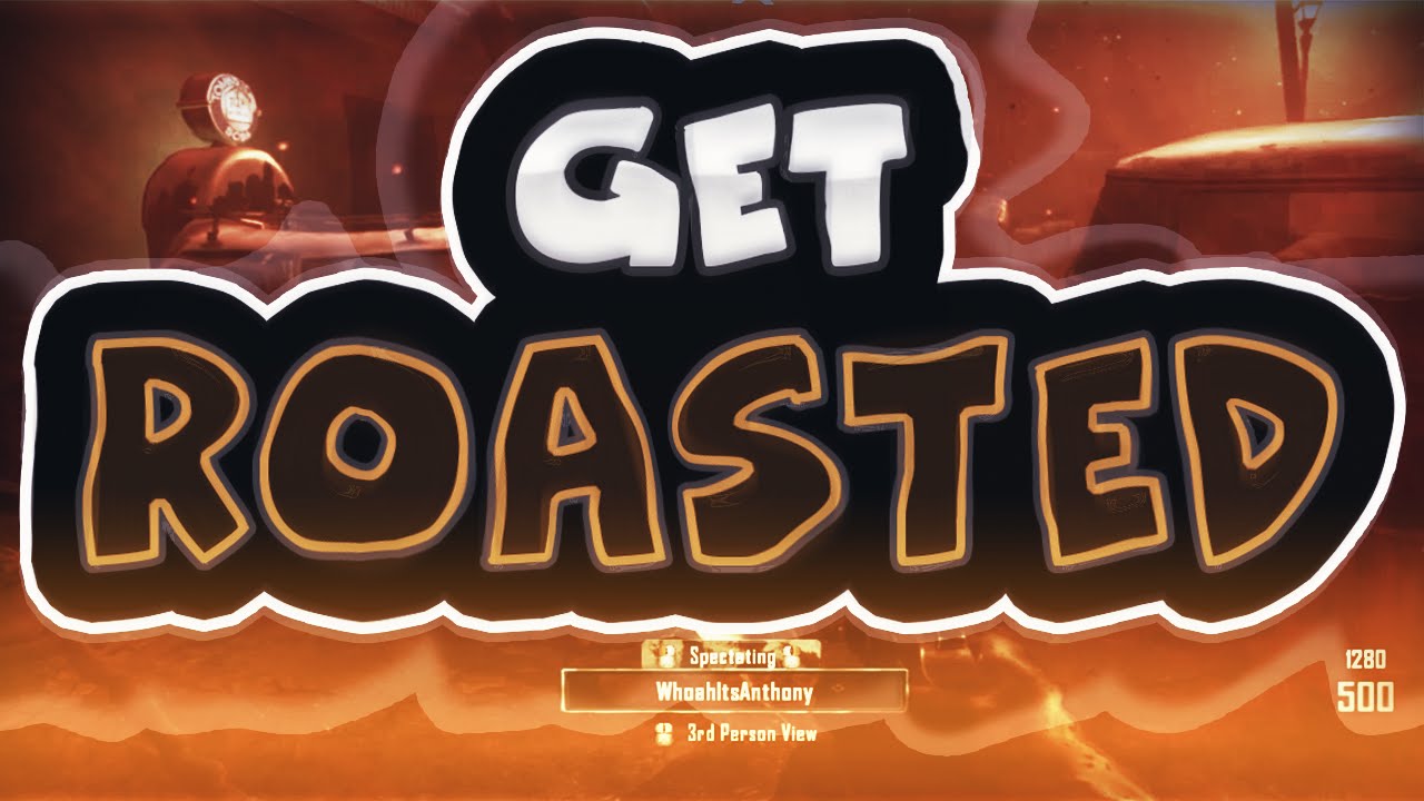 GET ROASTED |MLG| - YouTube