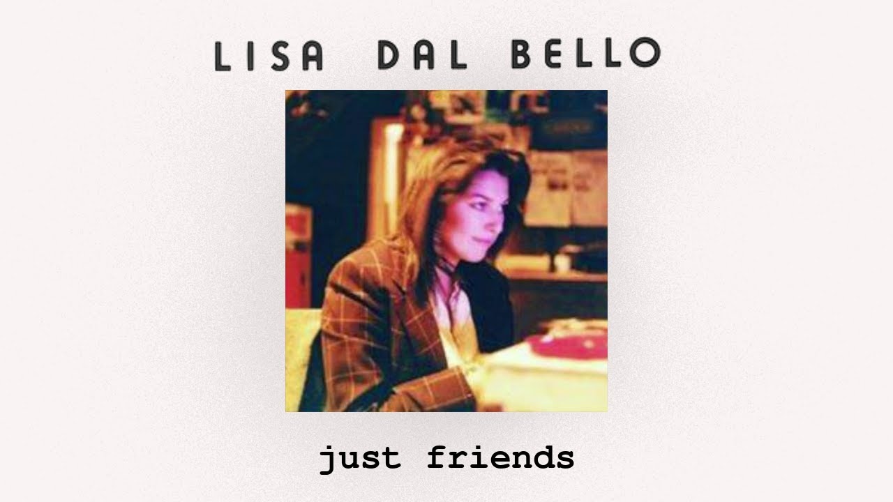 Lisa Dal Bello - Just Friends (1980) - YouTube