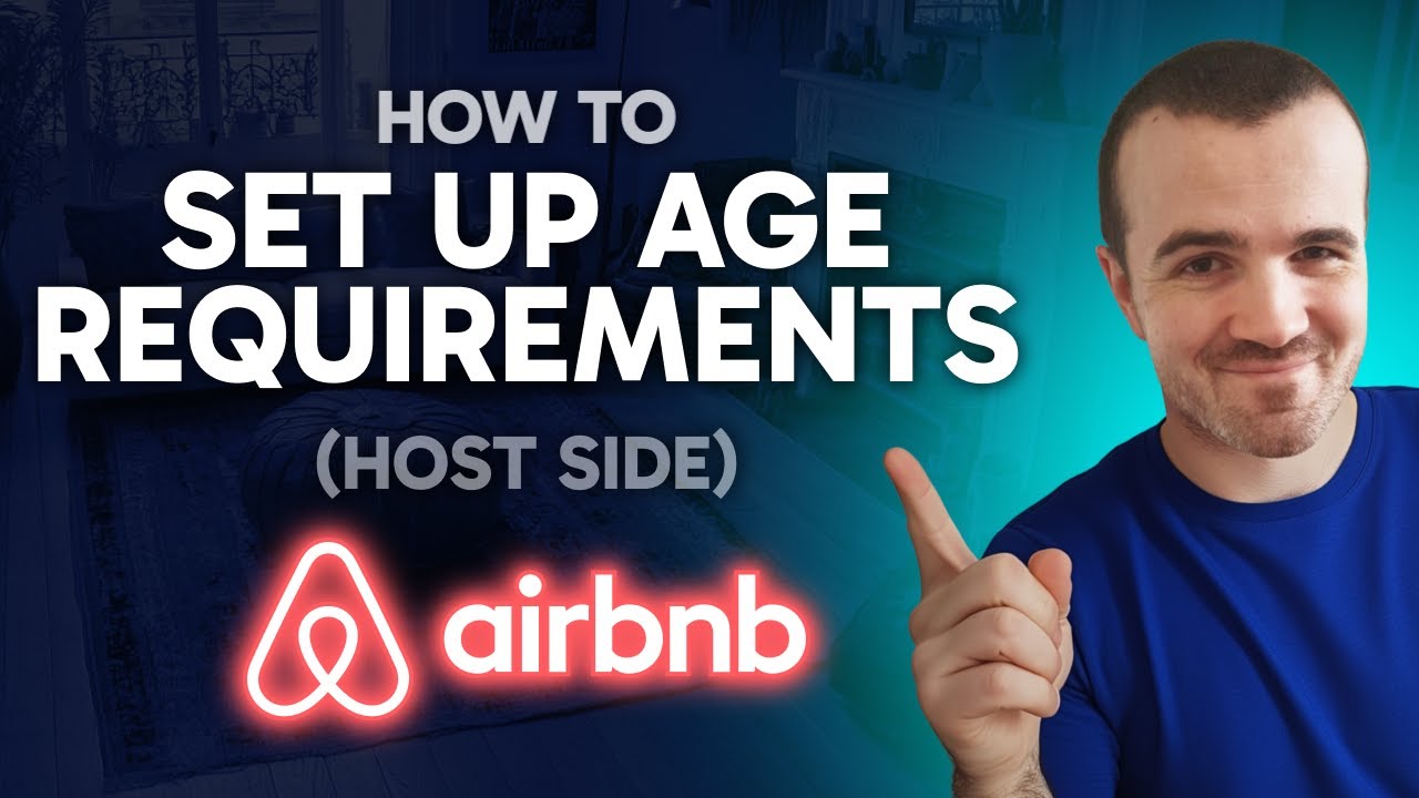 How to Set Up Age Requirements on Airbnb (Host Side) (Step by Step ...