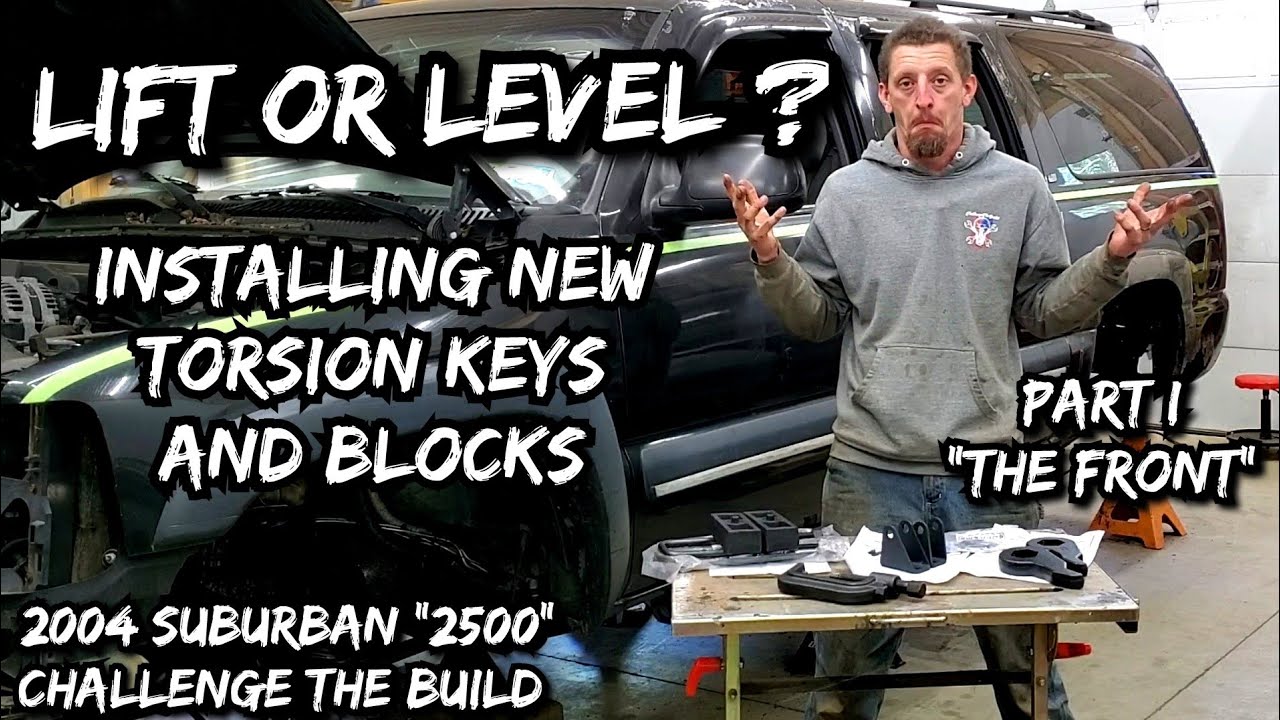 Installing Leveling Keys On A 2004 Chevy Suburban 2500 4wd & Front ...