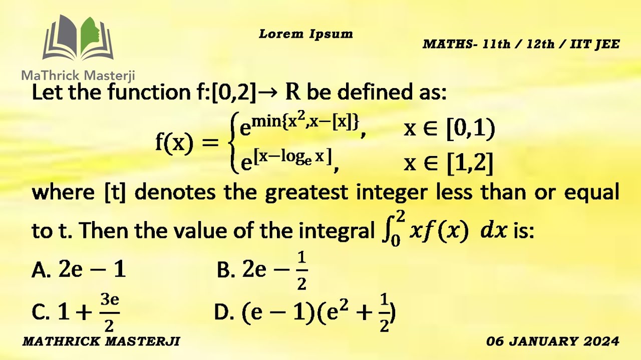 Let the function f:[0,2] R be defined as: f(x)= e^min{x^2,x-[x]} - YouTube