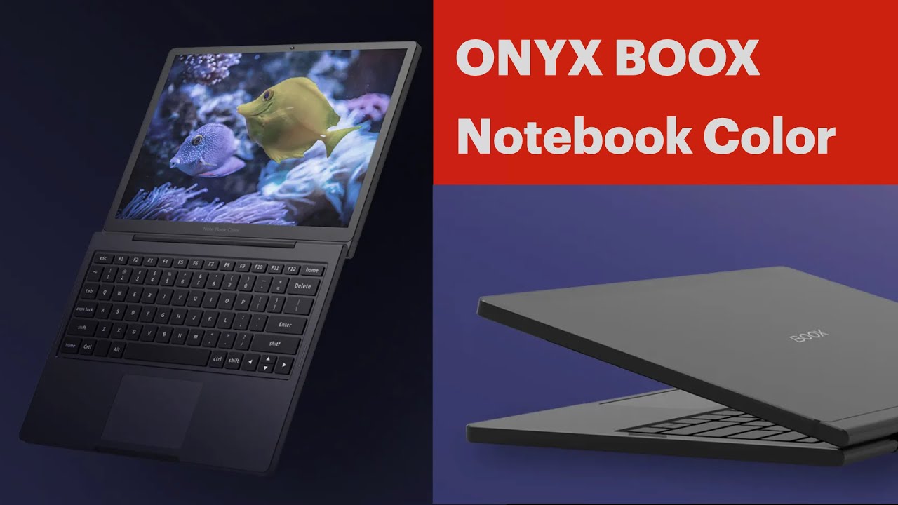 Onyx Boox Notebook Color: The first color e-ink laptop with E-ink ...